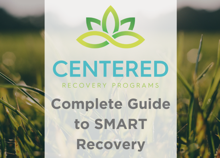 The Complete Guide to SMART Recovery Complete Guide - Centered Recovery ...